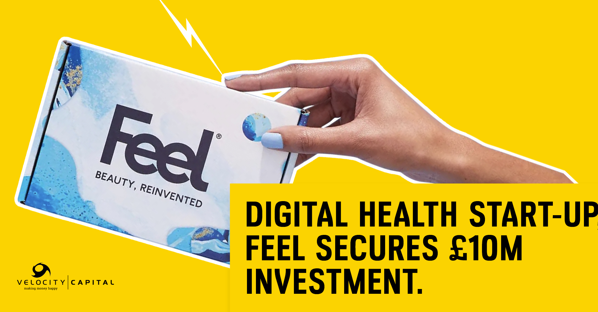 Feel, secures a £10M investment to continue growth | Velocity Capital